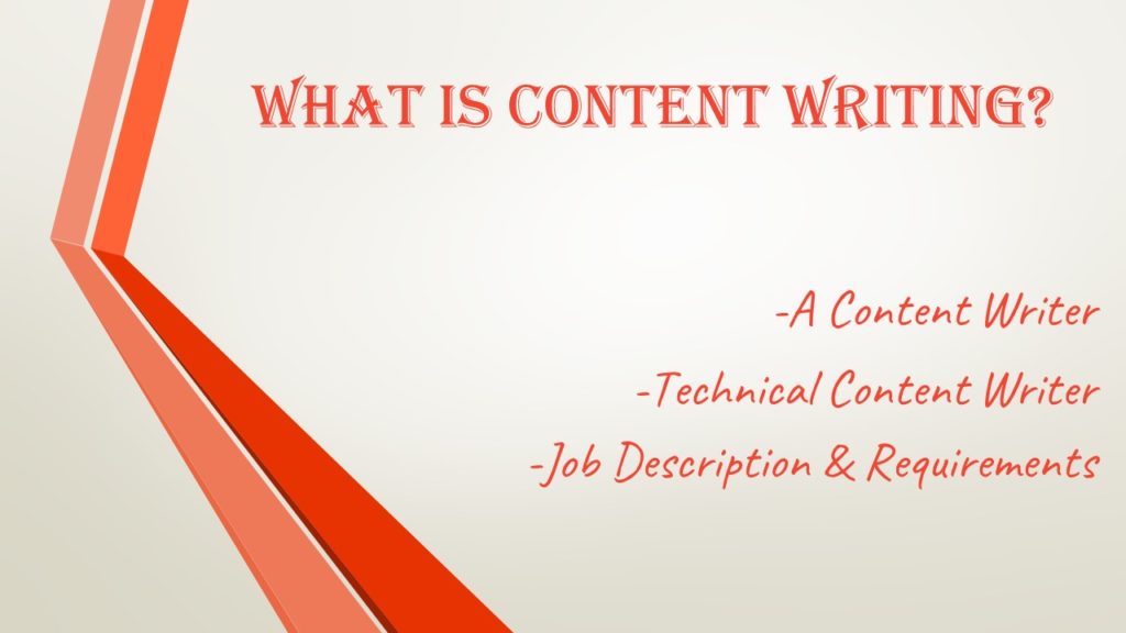 What is Content Writing? What Does it Take to Be A Content Writer?